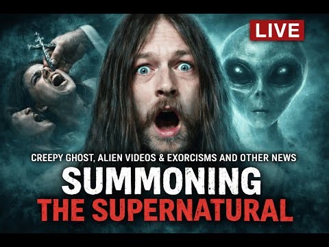 🔴 LIVE: Aliens, Ghosts & Exorcisms Caught on Camera… Real or Fake? 👀👻🛸