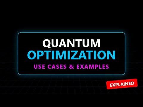 Quantum Optimization Explained: Real World Use Cases 🚀
