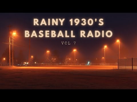 Sleep to 1930's Vintage Baseball Radio 🌧️ Rainy Night Ambience (1930s Broadcast Vol. 7)