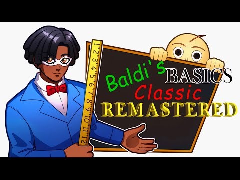 Playing Baldi’s Basic Remastered For The First Time