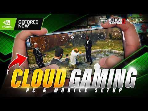 GeForce NOW Cloud Gaming Setup – Full Guide for PC & Mobile (2026)