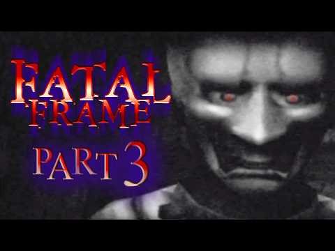 The Calamity [Fatal Frame - Part 3]
