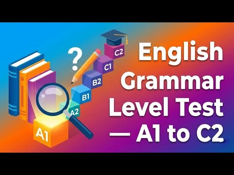English Grammar Level Test Know Your Skill Grade