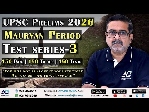 UPSC Prelims 2026 | Direction & Discipline Test Series by Ojha Sir | Mauryan Period
