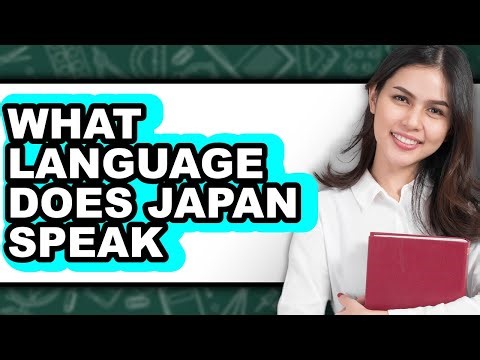 What Language Does Japan Speak - Answered