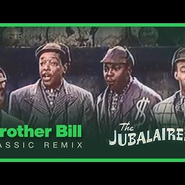 The Jubalaires – Brother Bill [ Bassic Remix ]