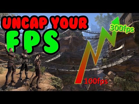 How to Uncap your FPS in ESO (Elder Scrolls Online PC Guide)