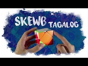 How to Solve a Skewb | Tagalog