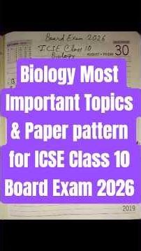 Biology Most Important Topics & Paper pattern for ICSE Class 10 Board Exam 2026 #icse #biology
