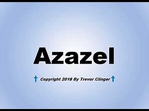 How To Pronounce Azazel