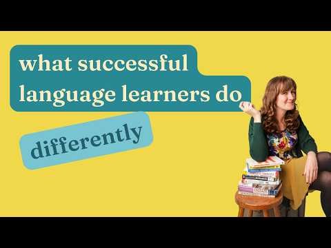 What Successful Language Learners Do