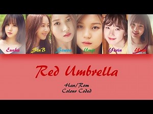 GFRIEND (여자친구) RED UMBRELLA (빨간우산) Lyrics (Han/Rom) Colour Coded