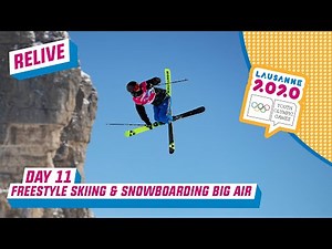 RELIVE - Freestyle Skiing & Snowboarding - Day 11 | Lausanne 2020