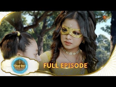 Divya Prem: Pyaar aur Rahasya ki Kahaani - Full Episode | Epi - 172 |03 Dec | Hindi Serial @sunneo