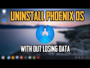 Uninstall Phoenix OS | Phoenix OS | how to uninstall phoenix os from dual booted pc