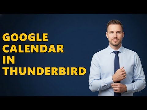 How To Add Google Calendar To Thunderbird?