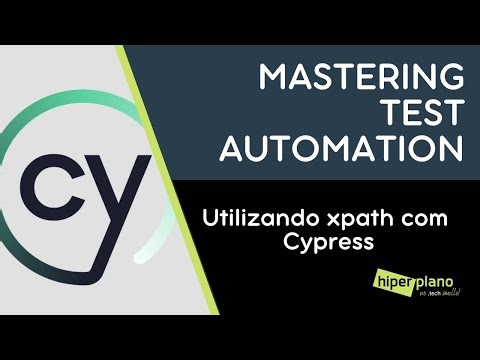 Vídeo 011.23 - Utilizando xpath no Cypress
