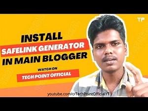 How to Install Safelink Generator in Main Blogger 2025 (Step-by-Step Guide)