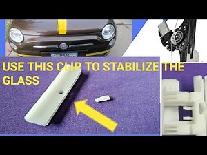 FIAT. HOW TO STABILIZE THE GLASS WINDOW IN THE DOOR TRACK.