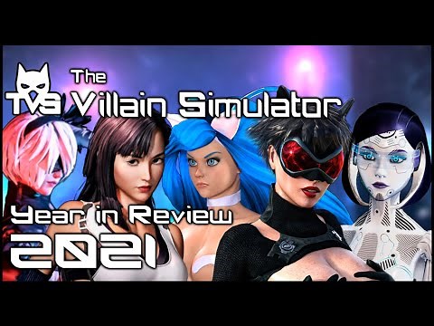 The Villain Simulator - Year In Review 2021