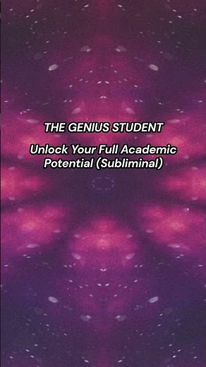 THE GENIUS STUDENT: Unlock Your Full Academic Potential (Subliminal)