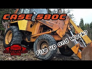 Firing Up and Putting a Case 580C Backhoe to Work!