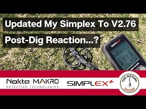 Nokta Makro Simplex v2.76 Update: Post-Dig Reactions