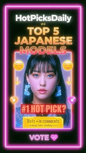 TOP 5 Japanese Models! 🔥 Who's #1 Hot Pick? VOTE NOW ↓ #HotPicksDaily