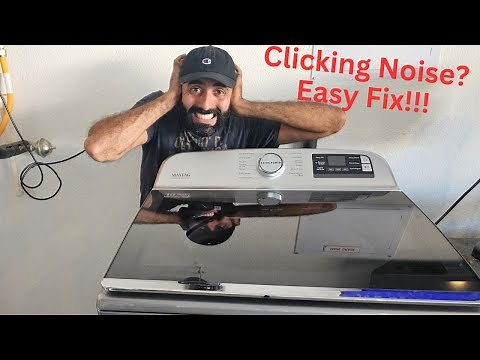 Fixing A Newer Style Maytag Washer That Is Making A Clicking Noise!