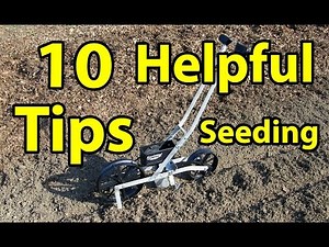 10 Garden Tips Using a Earth Way Seeder - Easy Organic Gardening Series 101 Tips & Secrets # 4