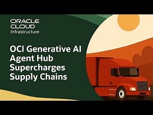 Agentic AI in Action: Automating the Entire Supply Chain with OCI Generative AI