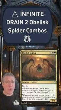 ⚠️ INFINITE DRAIN 2 Obelisk Spider Combos 🕷️ #mtg #mtgcombo #magicthegatheringcommunity