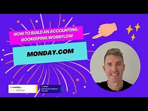 How To Build Your Own Accounting / Bookkeeping Workflow in monday.com