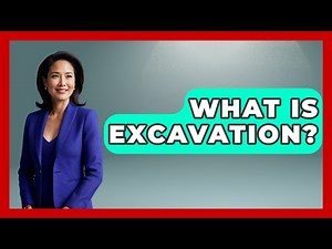 What Is Excavation? - Civil Engineering Explained