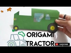 Diy Origami tractor | Paper Tractor | how to make paper tractor | Diy easy Paper tractor