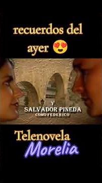 Telenovela Morelia