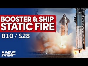 SpaceX Dual Static fire of Booster 10 and Starship 28