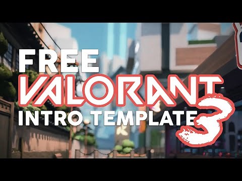 Valorant - Intro Template #3 [ FREE ] [ NEW ] [ VEGAS / AFTER EFFECTS / PREMIERE PRO ]