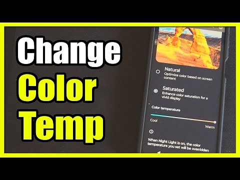 How to change the Color Temperature on Android Phone Display (Settings Tutorial)
