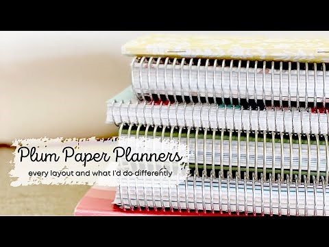 PlumPaper Layouts (ALL OF THEM!) and What I'd Do Differently Next Time