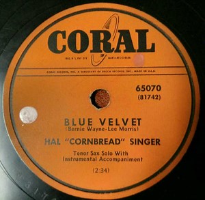 Hal "Cornbread" Singer - Blue Velvet / Buttermilk And Beans