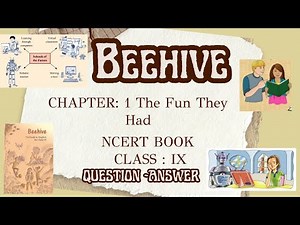 Chapter 1 The Fun They Had – NCERT Solutions | Class 9 English Chapter 1 | Question Answer