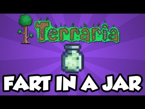 Terraria 1.2 - Fart In A Jar (New Terraria 1.2 Items)