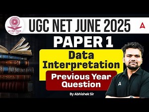 UGC NET Paper 1 Data Interpretation Previous Year Questions | UGC NET June 2025 | By Abhishek Sir