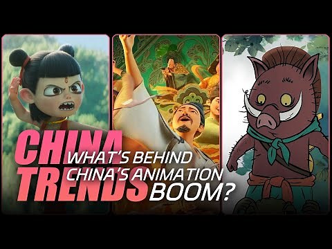What's behind China's animation boom?