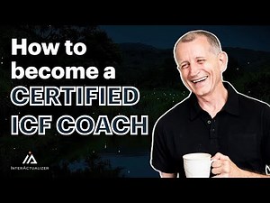 How to Become an ICF-Credentialed Certified Coach (from a pro)