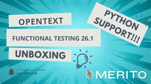 OpenText Functional Testing 26.1 Unboxing and Python beta support comes with it!!! | Merito