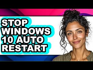 How to Stop Windows 10 Auto Restart - Easy Guide