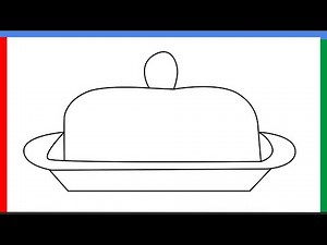 How to draw a Butter Dish step by step for beginners