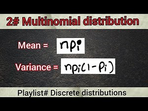 mean and variance of Multinomial distribution | moments of Multinomial distribution | u1', u2', u2